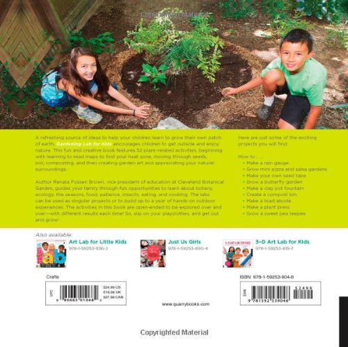 Gardening Lab for Kids: 52 Fun Experiments to Learn, Grow, Harvest, Ma ...